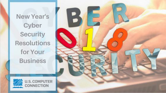 New Year's Cyber Security Resolutions for Your Business